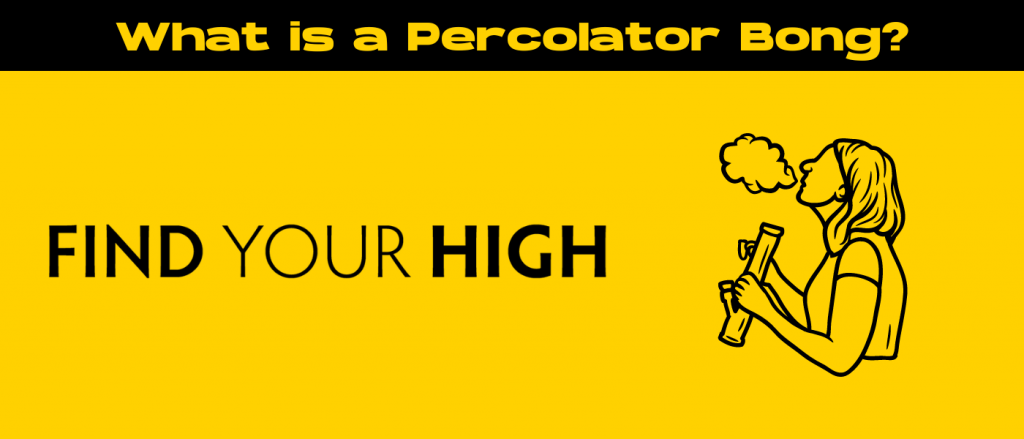 What is a Percolator Bong? A Comprehensive Guide