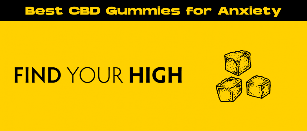 Exploring the Best CBD Gummies for Anxiety
