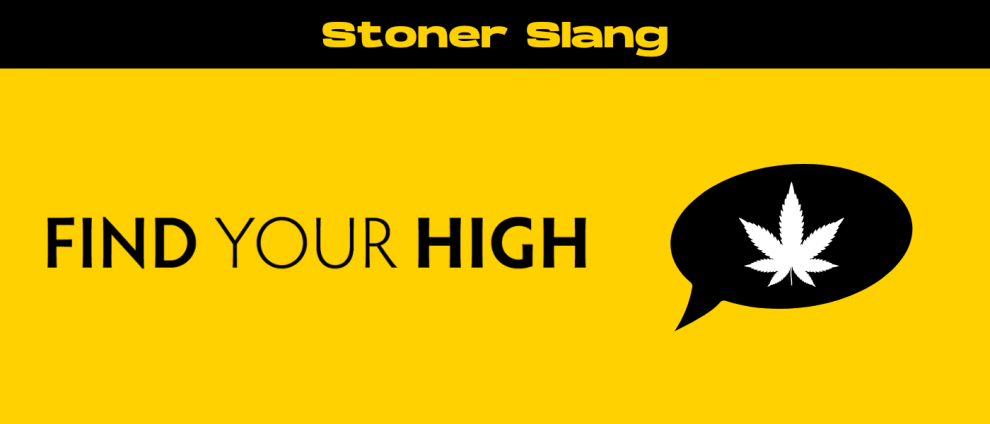 Stoner Slang 101